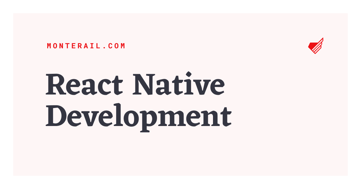 React Native Development Services for Web And Mobile Apps · Monterail